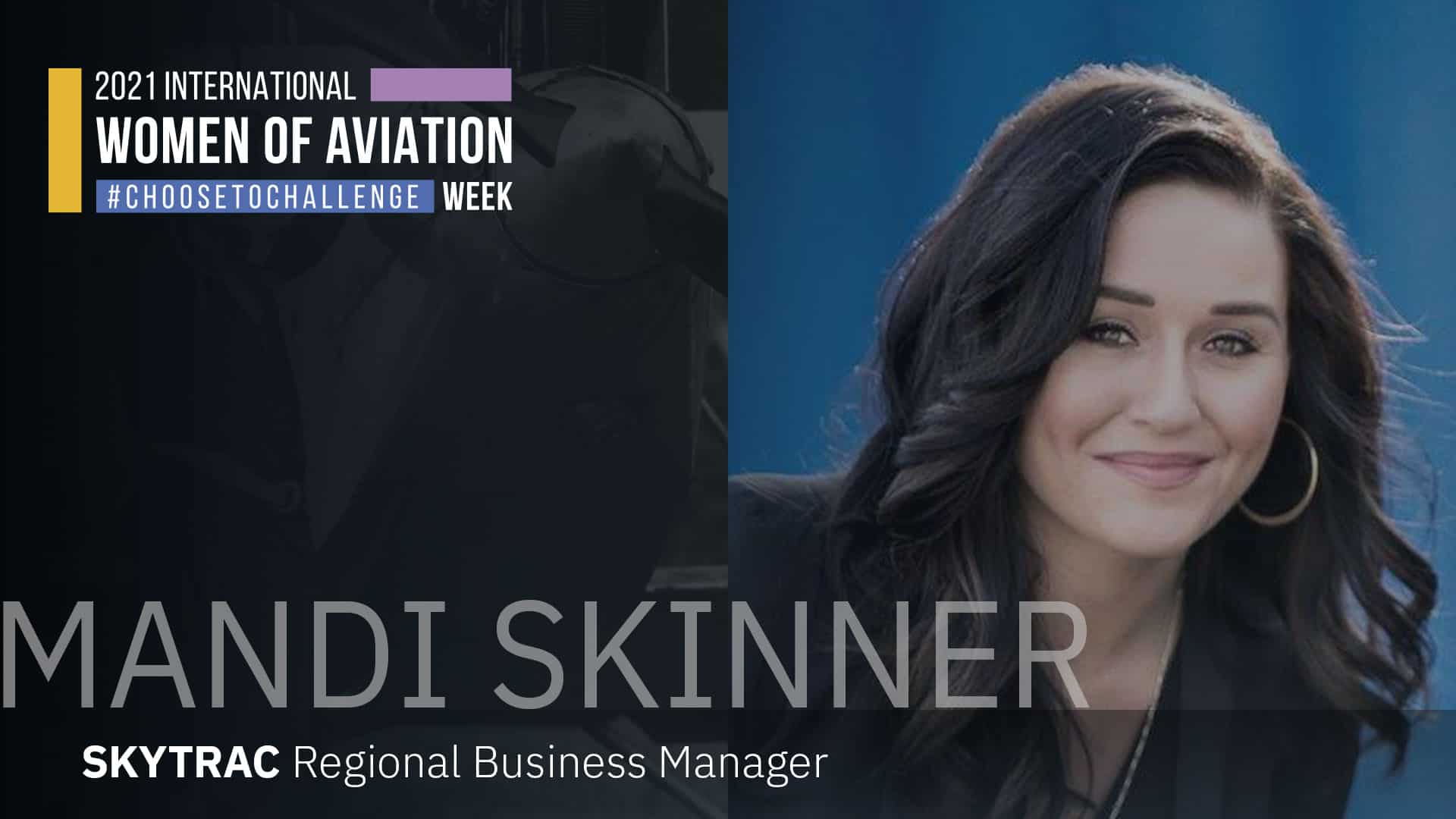 Magazine: Celebrating Women of Aviation Week with Mandi Skinner