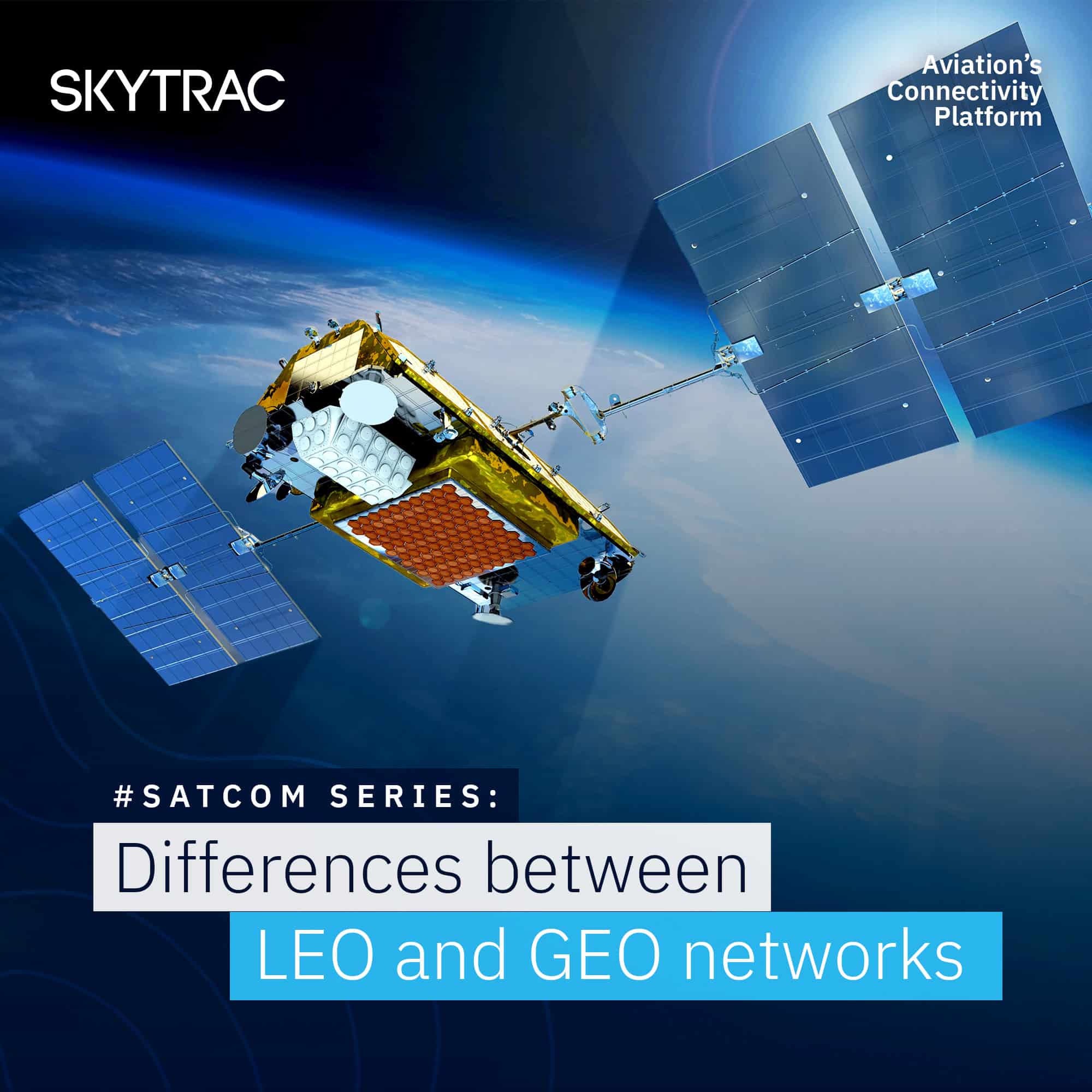 Magazine: SKYTRAC #SatcomSeries: The Differences, Strengths, and ...