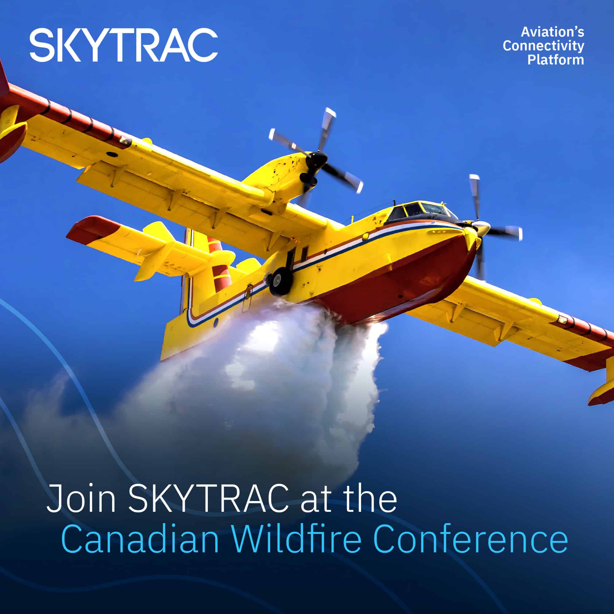 Events: Join SKYTRAC at the Canadian Wildfire Conference